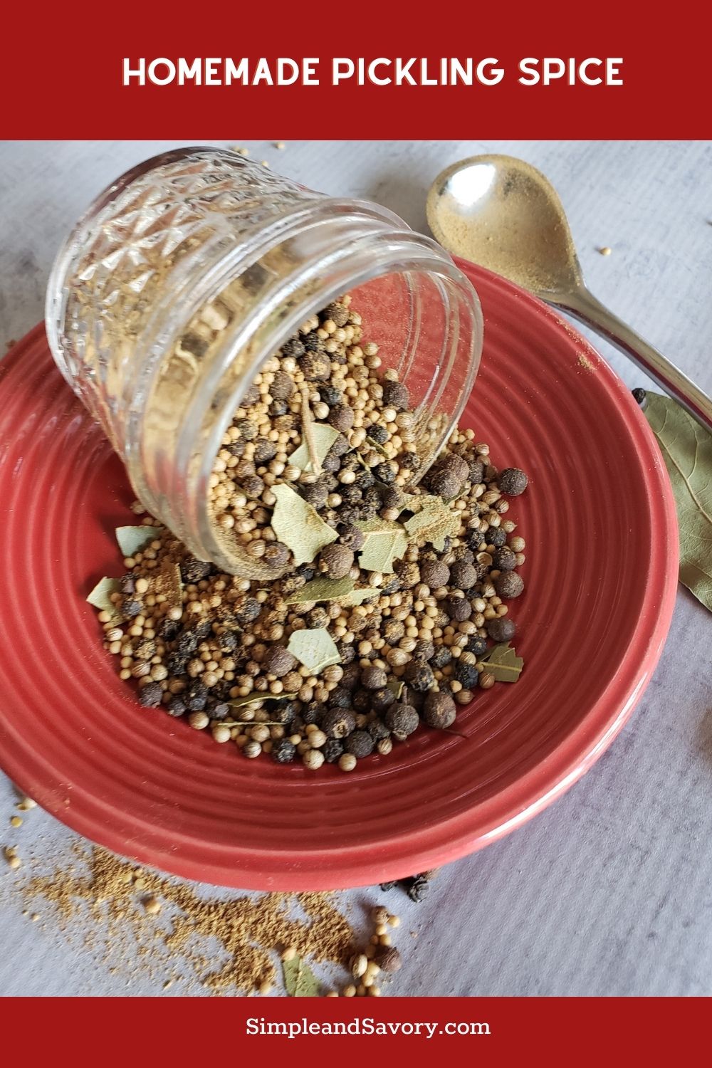 Homemade Pickling Spice Recipe - Simple And Savory