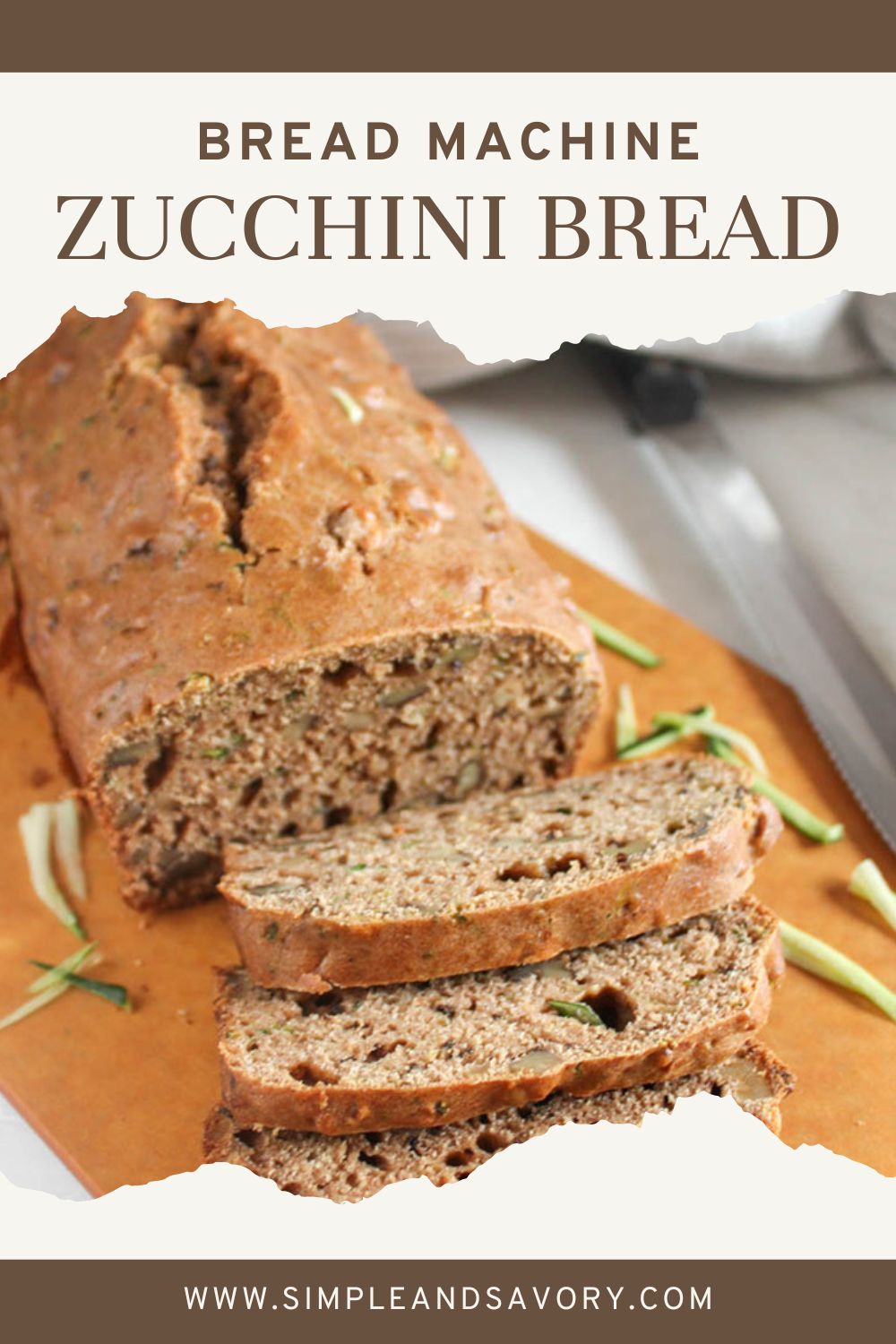 Zucchini Bread Recipe for the Bread Machine Made Easy