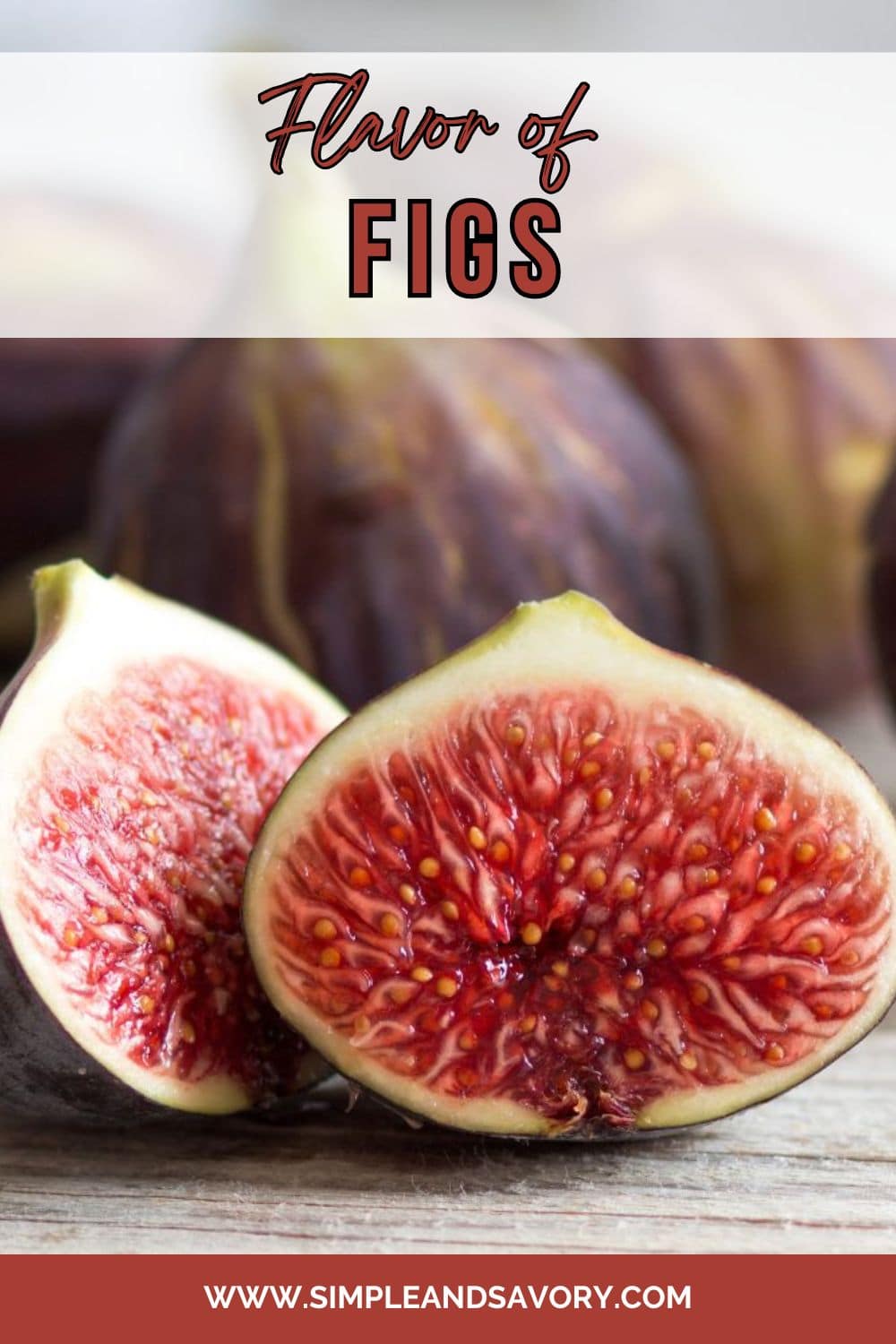 What Do Figs Taste Like? - Simple And Savory
