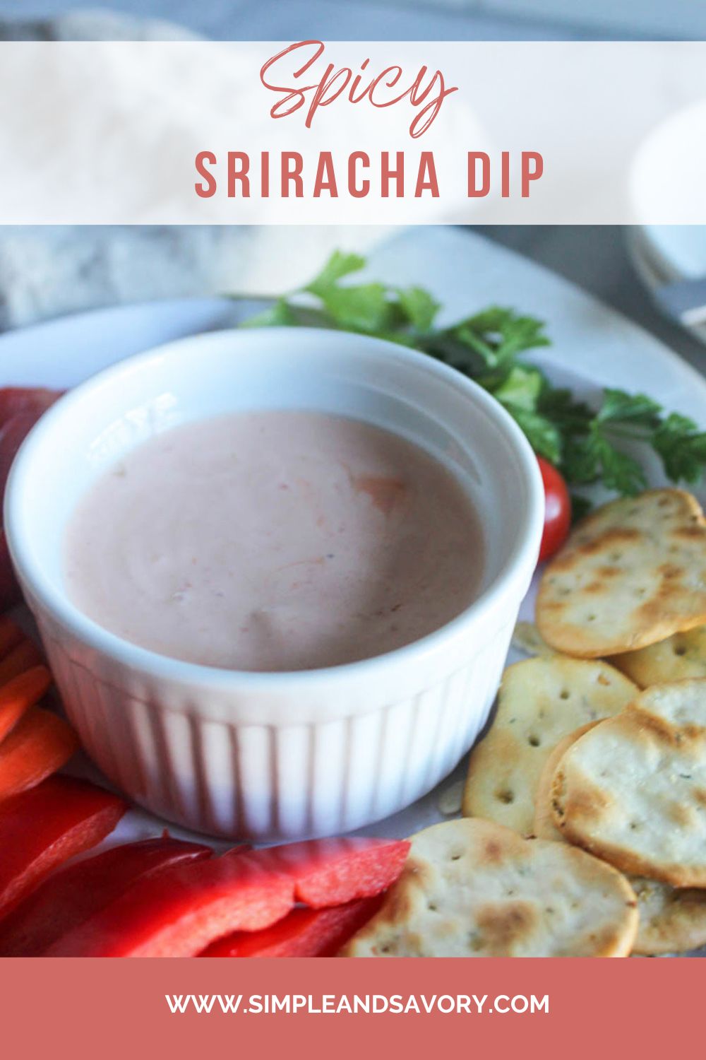 Sriracha Dipping Sauce - Simple And Savory