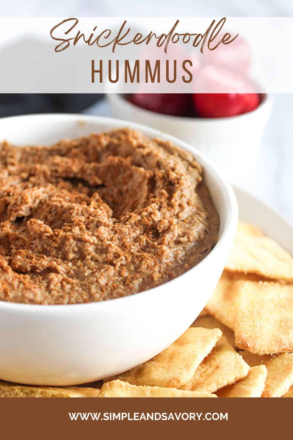 Snickerdoodle Dessert Hummus - Simple And Savory
