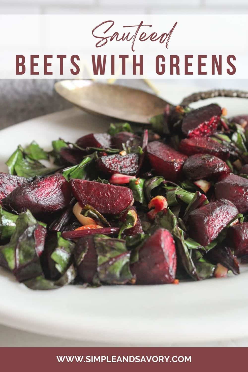 How to Sauté Beets with Beet Greens - Easy Side Dish - Simple And Savory
